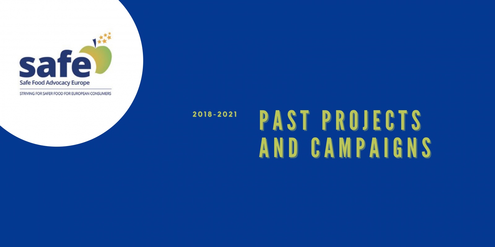 LIFE Projects | SAFE – Safe Food Advocacy Europe